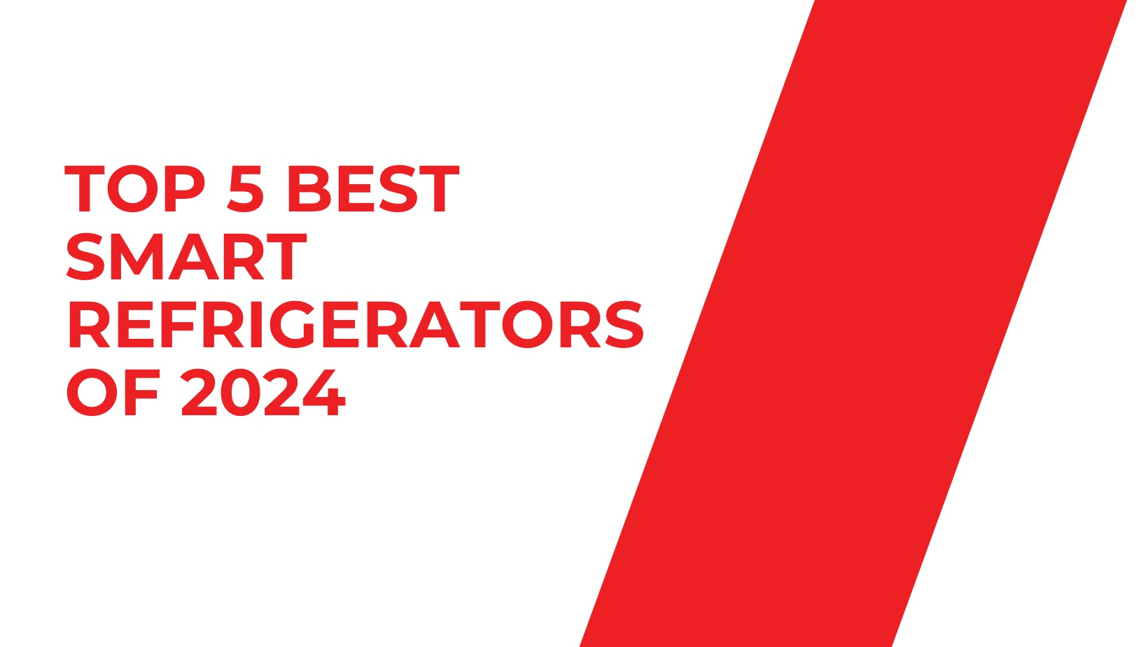 Top 5 Best Smart Refrigerators of 2024 - Deal Of Daily
